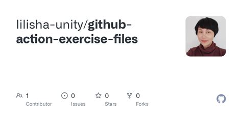 Github Lilisha Unitygithub Action Exercise Files