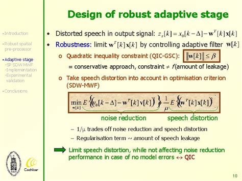 Design Of A Robust Multimicrophon Noise Reduction Algorithm