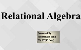 Relational Algebra Ppt PPTX