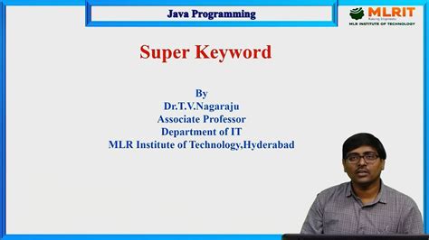 LEC Java Programming Super Keyword By Dr T V Nagaraju YouTube