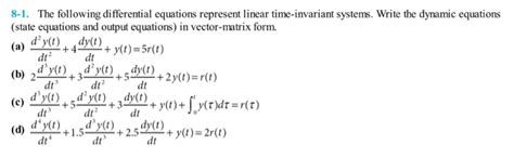 Solved 8 1 The Following Differential Equations Represent