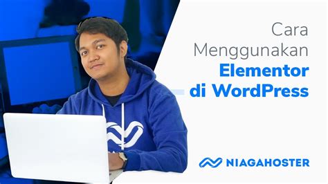 Cara Menggunakan Elementor Di Wordpress Terlengkap Blog Okuta