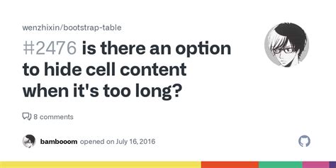 Is There An Option To Hide Cell Content When Its Too Long · Issue 2476 · Wenzhixinbootstrap