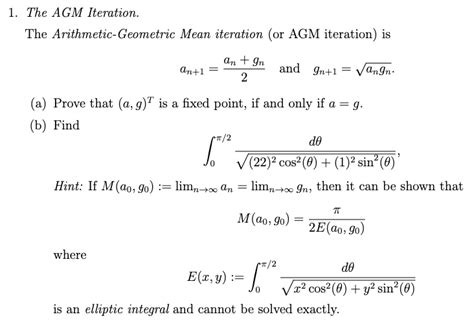 Solved The Agm Iterationthe Arithmetic Geometric Mean