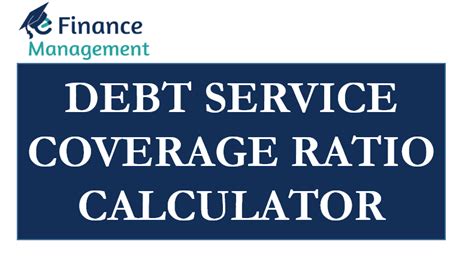 Debt Service Coverage Ratio Calculator Calculator EFinanceManagement