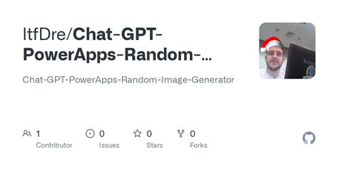GitHub LtfDre Chat GPT PowerApps Random Image Generator Chat GPT PowerApps Random Image Generator
