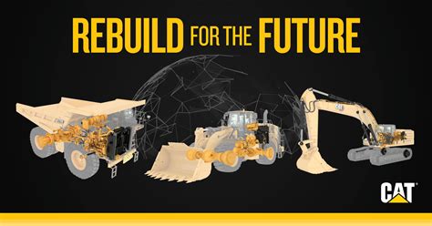 Rebuild For The Future With Cat® Certified Rebuilds