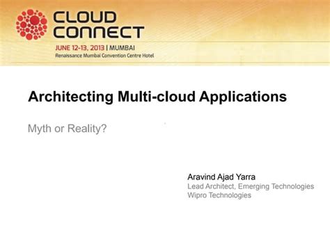 Architecting Multi Cloud Applications Myth Or Reality Ppt