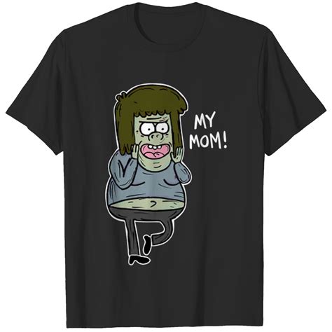 Muscle Man My Mom Regular Show T Shirt Designed Sold By Matt