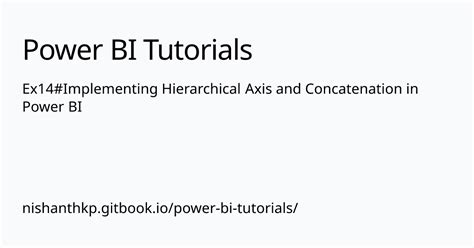 Ex14 Implementing Hierarchical Axis And Concatenation In Power BI