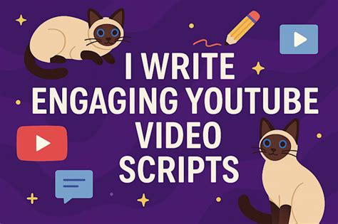 Write An Engaging Youtube Video Script By Yachiruken Fiverr