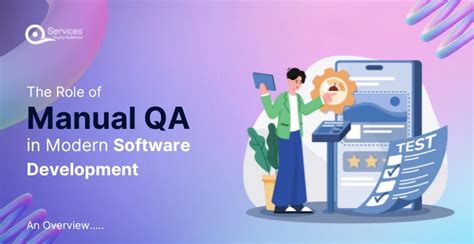 The Role Of Manual Qa In Modern Software Development