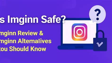 Is Imginn Safe Imginn Review And Its Alternatives You Should Know Sunday Magazine