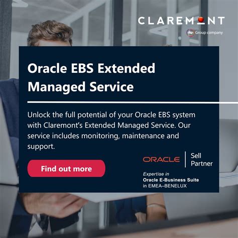Effortlessly Navigate The Complexities Of Your Oracle Ebs Environment With Claremonts Ebs