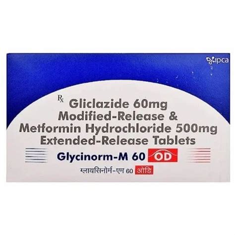 Gliclazide Modified Release And Metformin Hcl Extended Release Tablets Strength 60 Mg 500 Mg