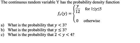 Solved The Continuous Random Variable Y ﻿has The Probability