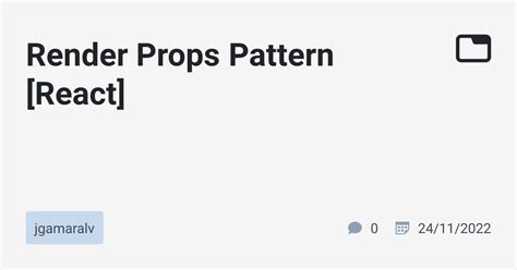 render props pattern [react] · jgamaralv · tabnews