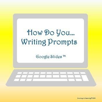 How Do You Writing Prompts Google Slides Distance Learning TpT