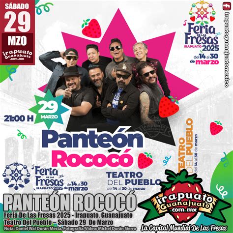 Panteón Rococó Concierto En La Feria De Las Fresas 2025 Irapuato