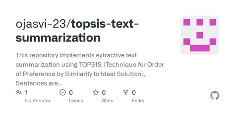 Github Ojasvi 23 Topsis Text Summarization This Repository Implements Extractive Text