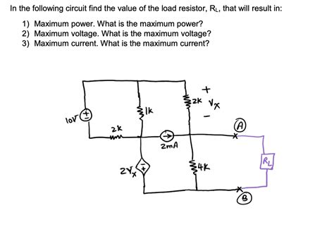 Solved In The Following Circuit Find The Value Of The Load Chegg Com