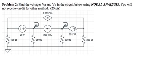 Solved Problem 2 Find The Voltages Va And Vb In The Circuit