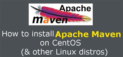 How To Install Apache Maven On Centos And Other Linux Distros Linuxtechlab