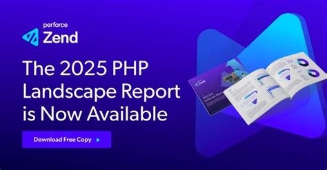 🚨the 2025 Php Landscape Report Is Now Available 🚨 Perforce Zend