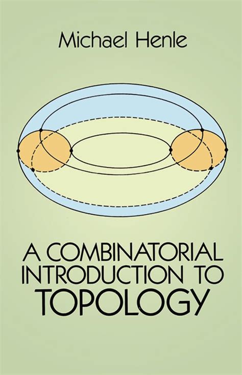 A Combinatorial Introduction To Topology Dover Books On Mathematics Michael Henle