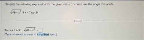 solved simplity the following expression for the given value