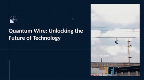 Quantum Confinement Quantum Wire And Its Applications Pptx