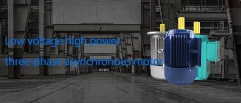 Low Voltage High Power Three Phase Asynchronous Motors For Industrial
