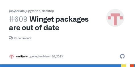 Winget Packages Are Out Of Date · Issue 609 · Jupyterlabjupyterlab