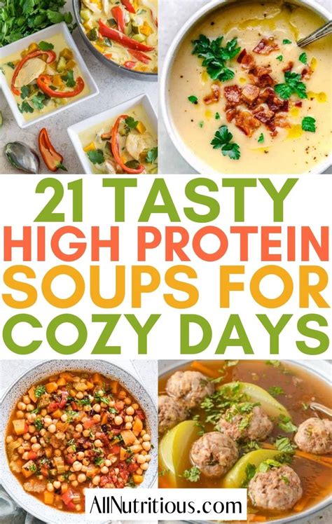 21 Filling High Protein Soup Recipes All Nutritious