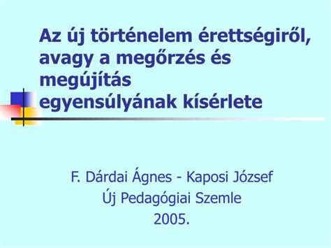 Ppt Az J T Rt Nelem Retts Gir L Avagy A Meg Rz S S Meg J T S Egyens Ly Nak K S Rlete