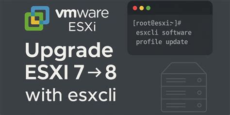 how to upgrade esxi from 7 to 8 using esxcli ali s blog
