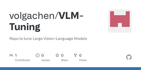GitHub Volgachen VLM Tuning Repo To Tune Large Vision Language Models