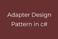 Adapter Design Pattern In C StudySection Blog