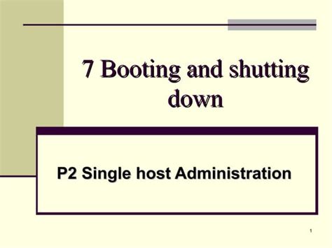 07 booting and shutting down ppt