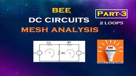 16mesh Analysis Two Loops Dc Circuits Part 3 Bee Beee Jntu Autonomous Youtube