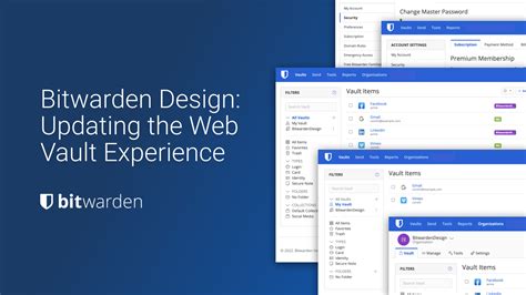 Bitwarden Design Updating The Web Vault Experience Bitwarden Blog