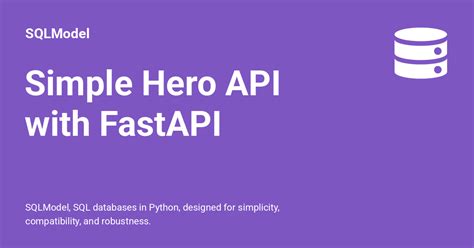 使用 Fastapi 和 Sqlmodel 的简单英雄 Api Sqlmodel 中文