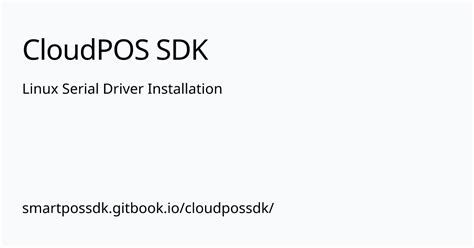 Linux Serial Driver Installation Cloudpos Sdk