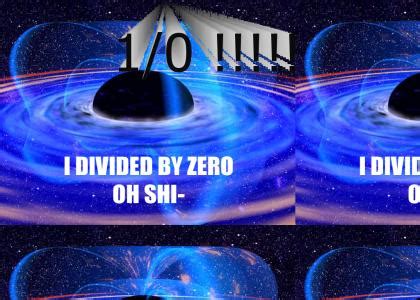1 0 Divide By Zero Know Your Meme