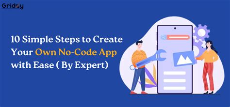 10 Simple Steps To Create Your Own No Code App With Ease By Expert