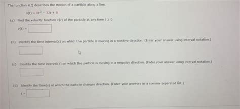 solved the function s t describes the motion of a particle