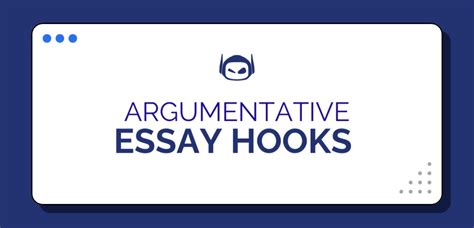 7 Argumentative Essay Hooks Smodin