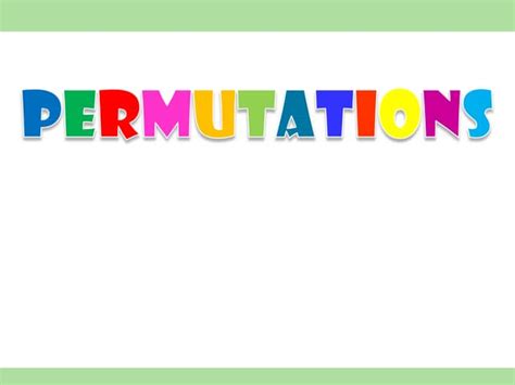 Grade 10 Permutation 210415081216 1 1 Pptx