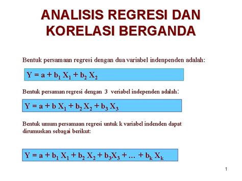 Analisis Regresi Dan Korelasi Berganda Bentuk Persamaan Regresi My