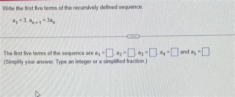 Solved Write The First Five Terms Of The Recursively Defined